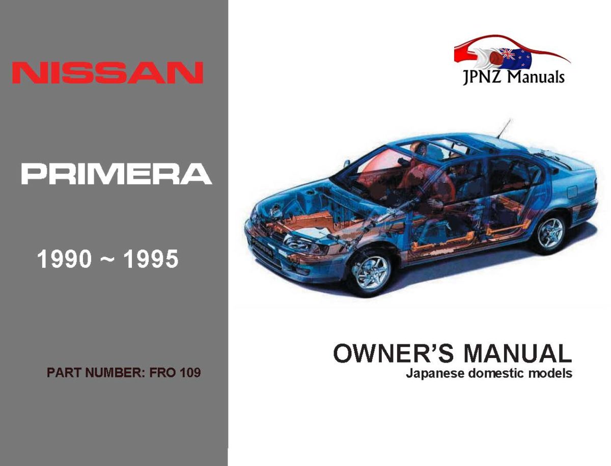 Nissan - Primera P10 Car Owners User Manual In English | 1990 - 1995