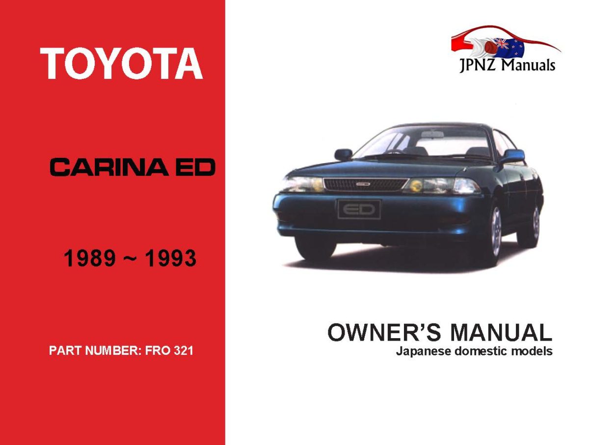Toyota - Carina ED Car Owners User Manual In English | 1989 - 1993