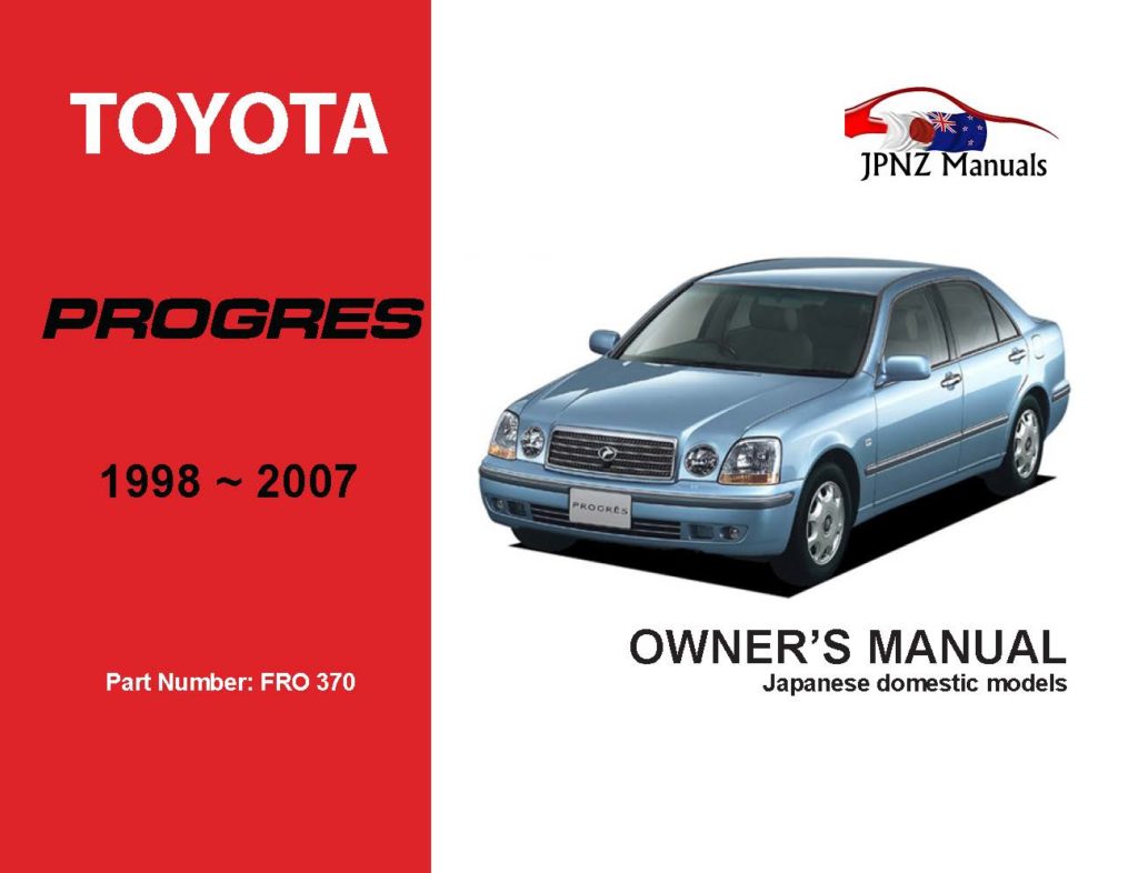Toyota - Progres Car Owners User Manual In English | 1998 - 2007