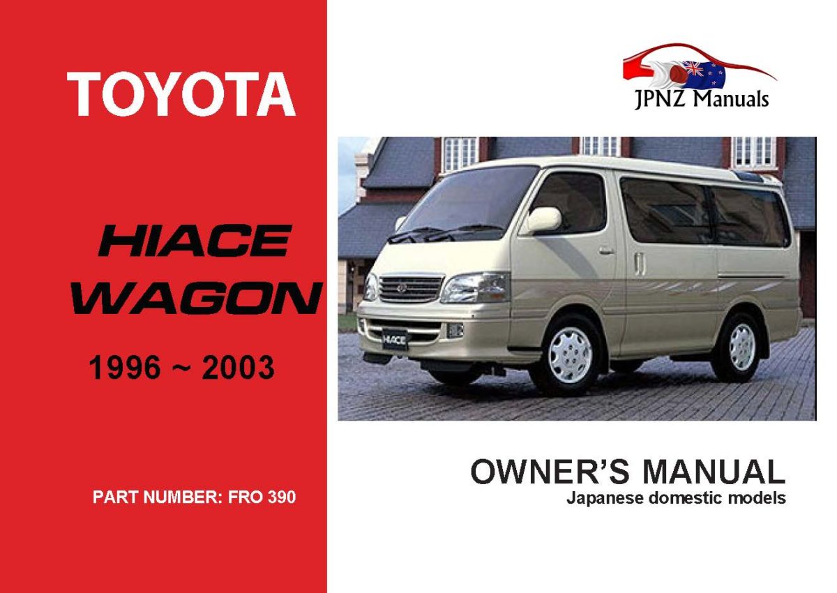 Toyota - Hiace Wagon Owners User Manual In English | 1996 - 2003