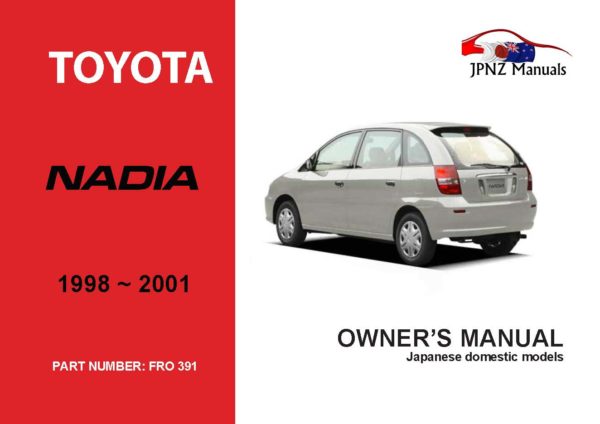 Toyota - Nadia Car Owners User Manual In English | 1998 - 2001