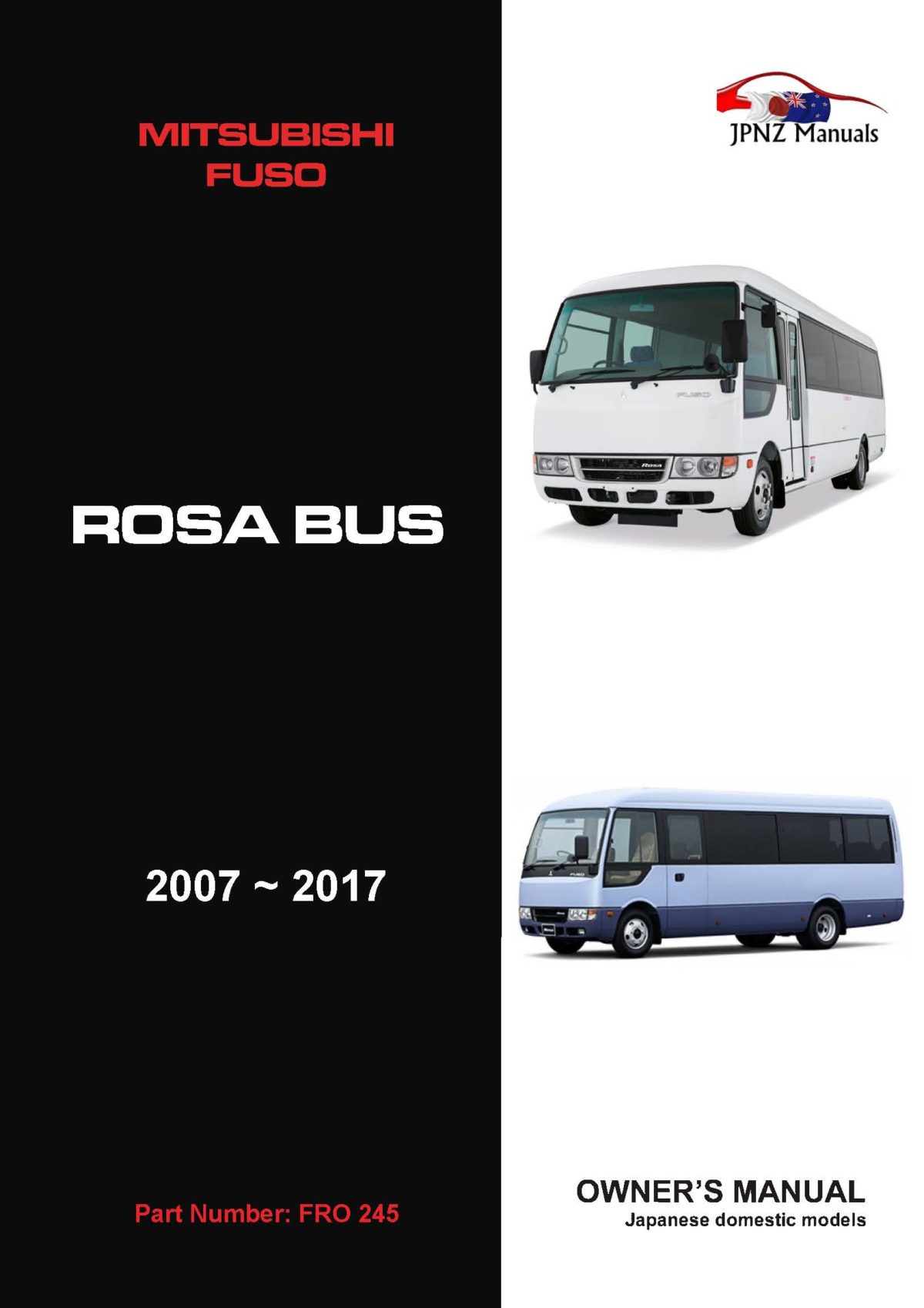 Mitsubishi Fuso – Rosa Bus 2007 - 2017 Owners User Manual In English ...