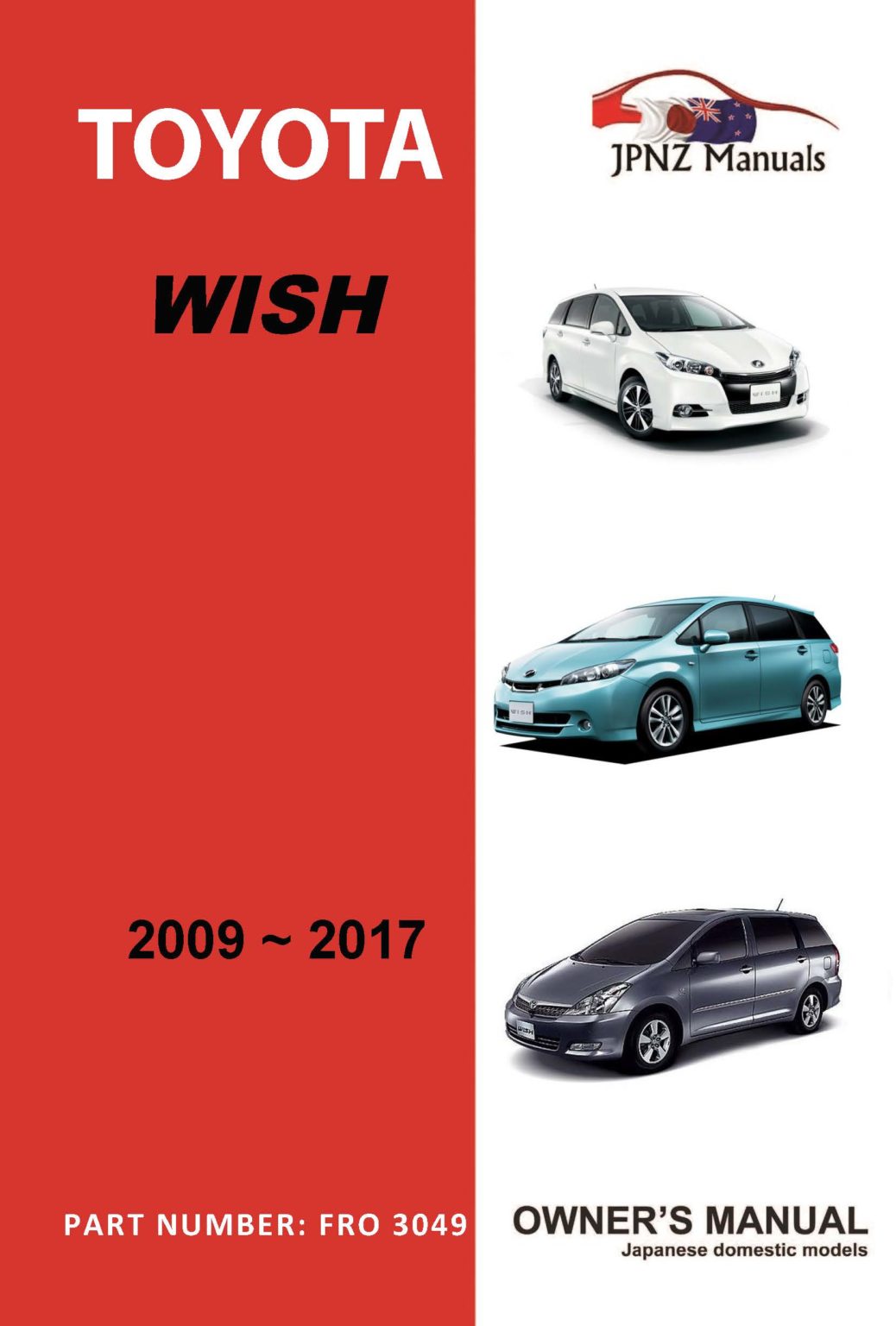 Toyota - Wish Owners User Manual In English | 2009 - 2017