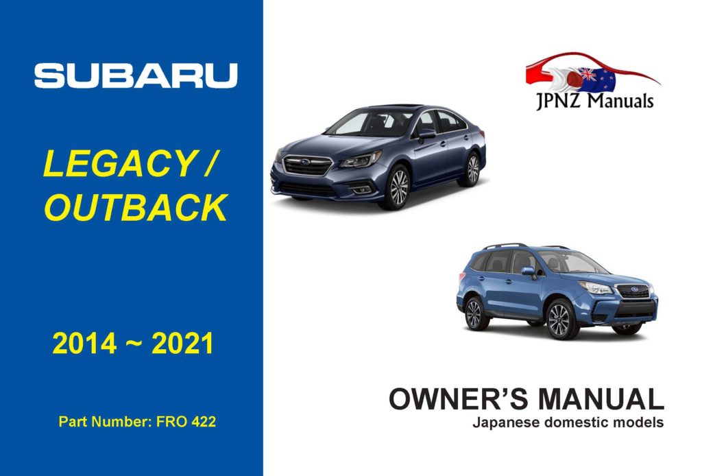Subaru Legacy/ Legacy Outback Owners Manual In English 2014–2021