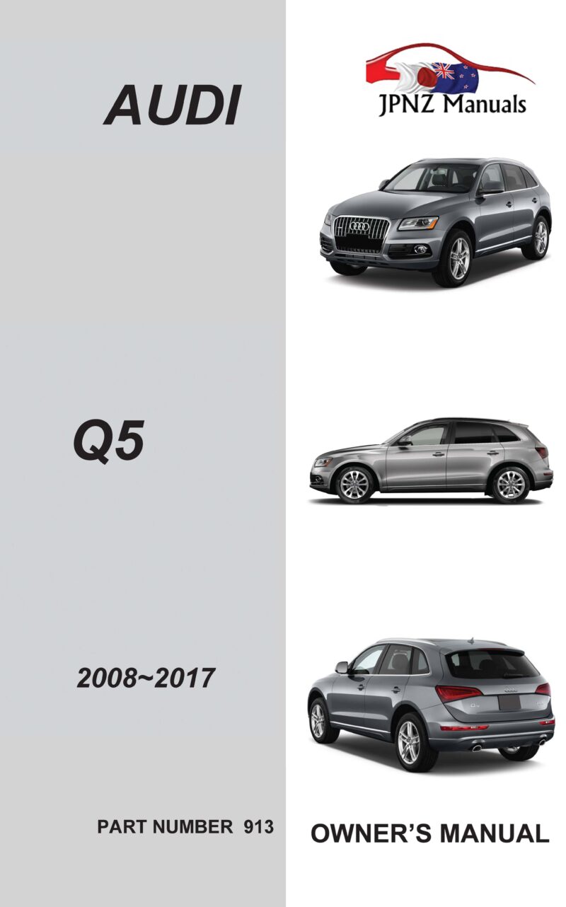 Audi - Q5 / SQ5 2008~2017 Car Owners User Manual In English